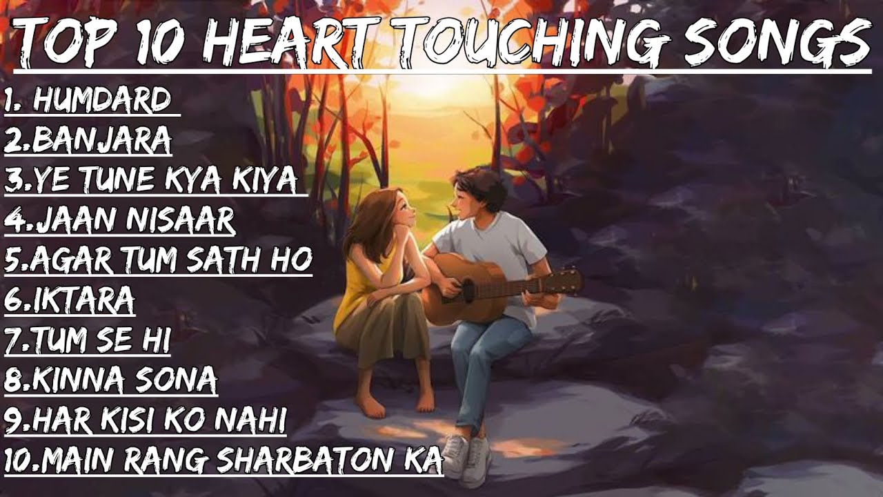Top 10 Heart Touching Songs 🧡 || Bollywood Songs 💚 || Romantic Songs 💜 ...