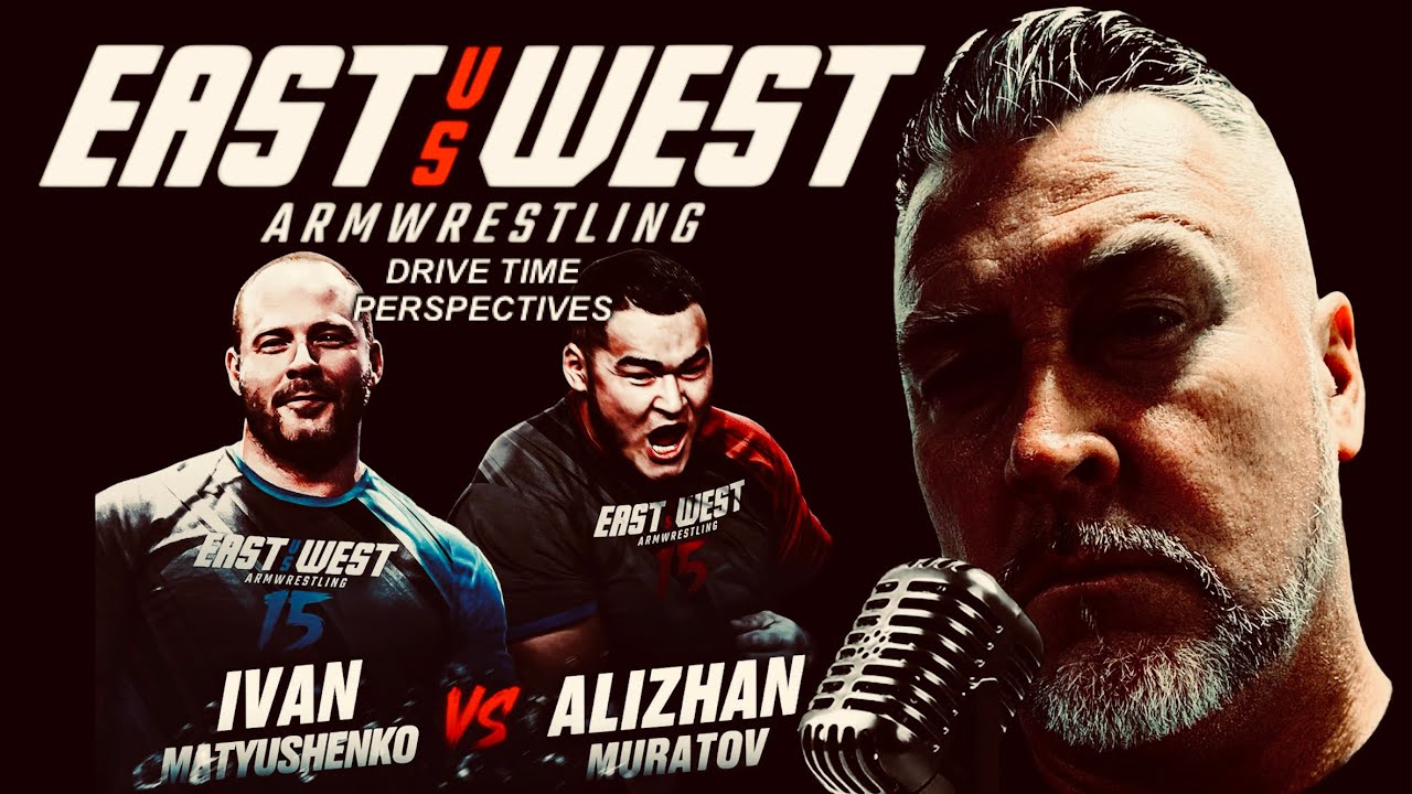 ALIZHAN MURATOV Vs IVAN MATYUSHENKO - EAST Vs WEST 15 - DRIVE TIME ...