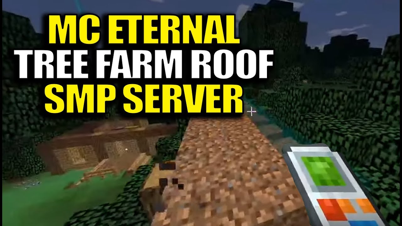 SMP Minecraft MC Eternal Community Server Ep 7 - Tree Farm Roof - YouTube