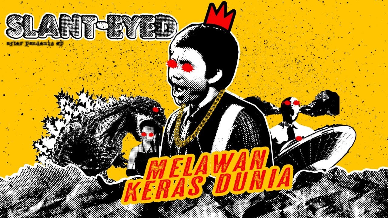Slant Eyed - Melawan Keras Dunia (Official Audio Stream) - YouTube