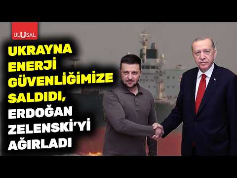 Erdoğan, Karadeniz'de Türk enerji güvenliğini tehdit eden Ukrayna Başkanı Zelenski'yi ağırladı