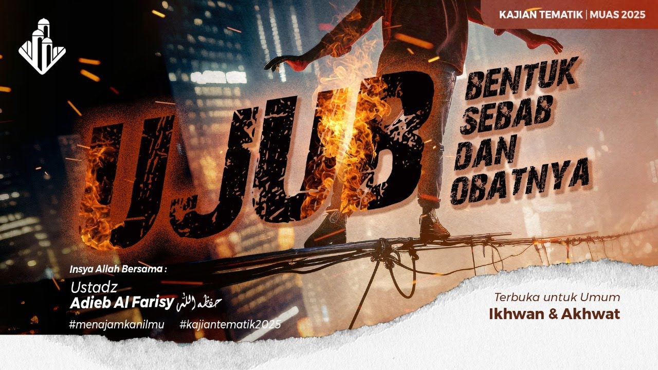 [LIVE] Ustadz Adieb Al Farisy - UJUB (Bentuk, Sebab & Obatnya) - YouTube