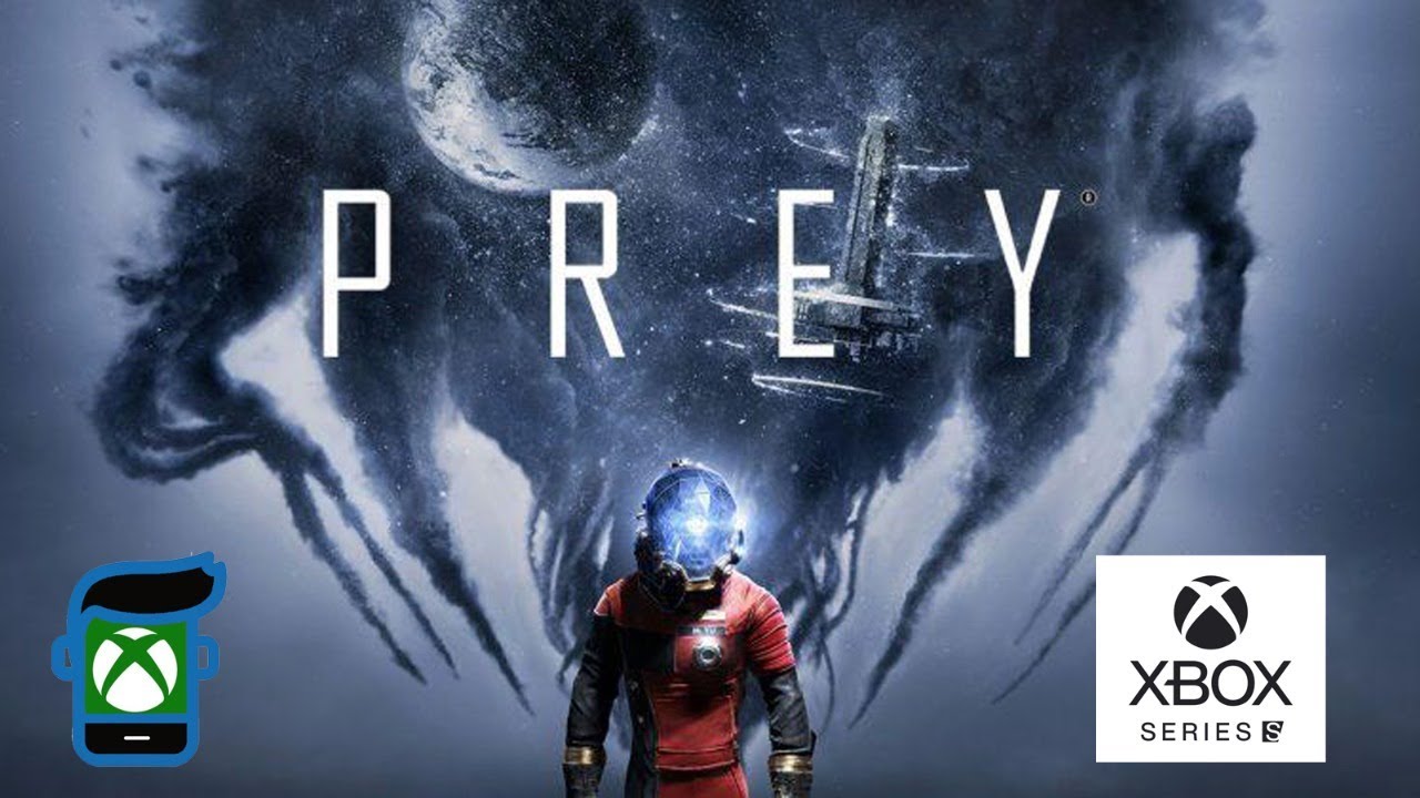 Prey Gameplay On Xbox Series S (Streamed @ 1440p 60FPS) - YouTube