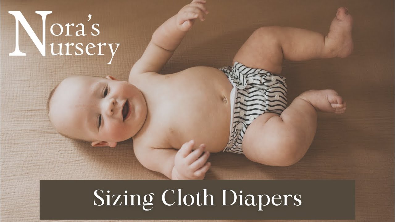 How to Size Cloth Diapers - YouTube