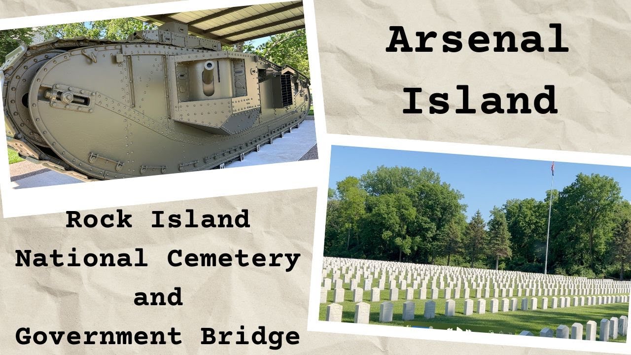 Arsenal Island, Rock Island National Cemetery, and Government Bridge ...