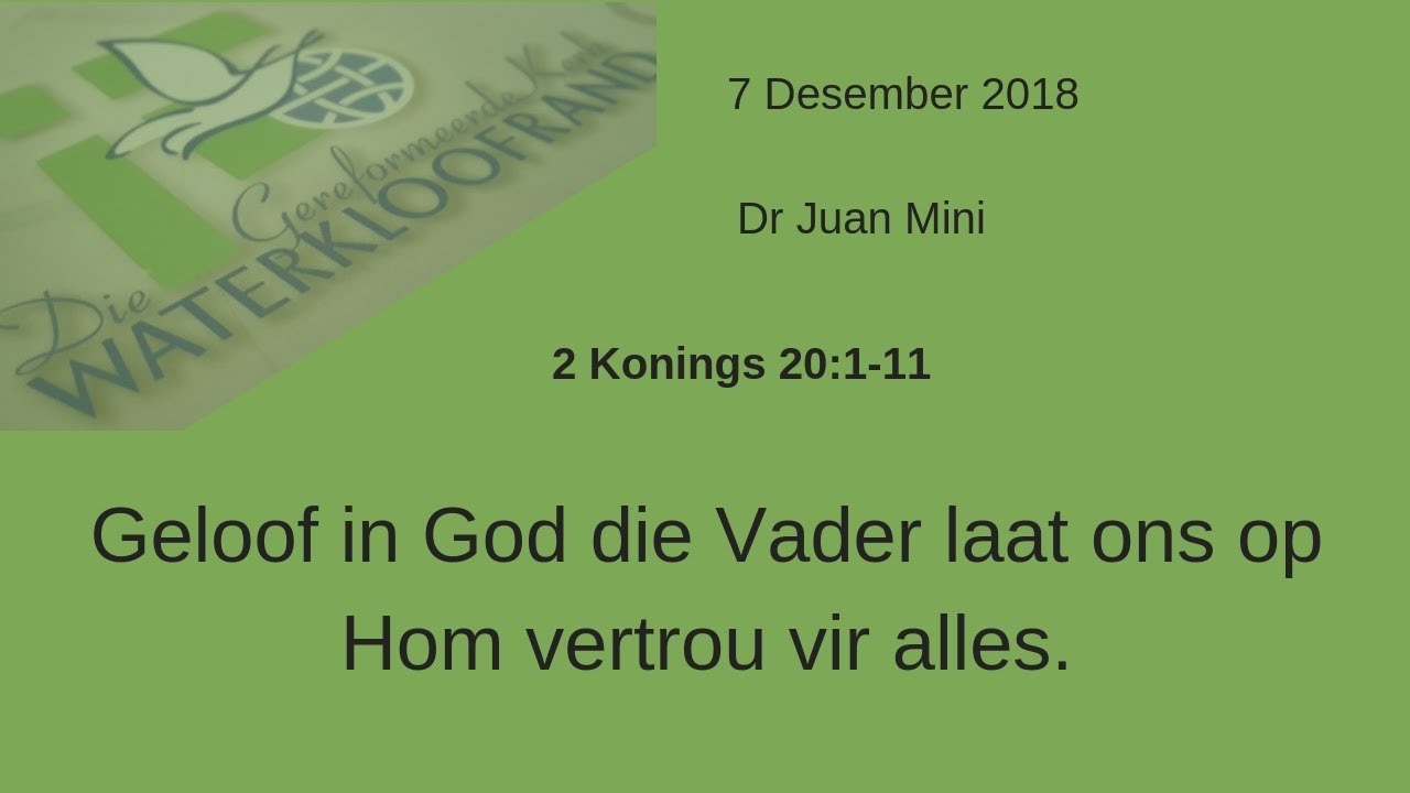 Geloof in God die Vader laat ons op Hom vertrou vir alles. - YouTube