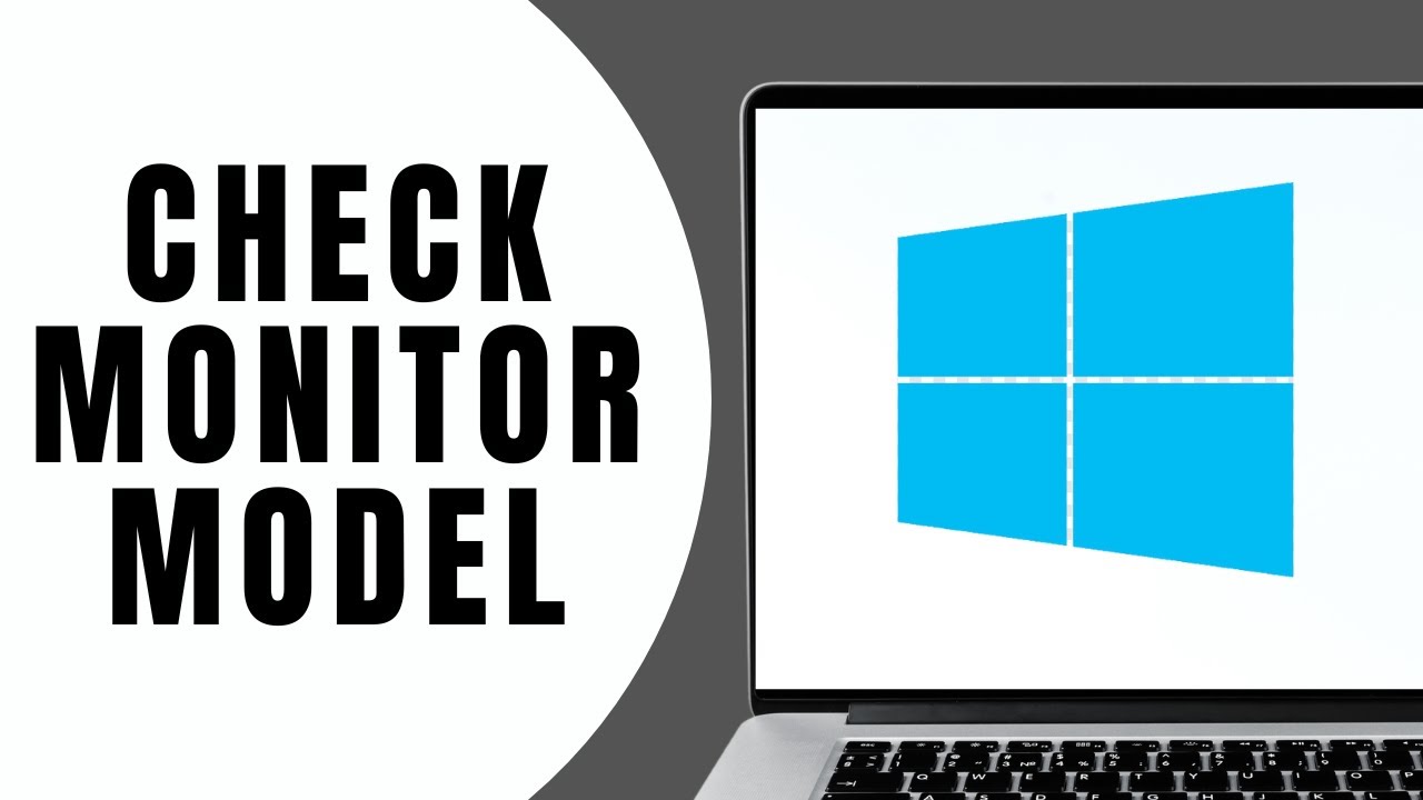 How to Check the Monitor Model in Windows 10 - YouTube
