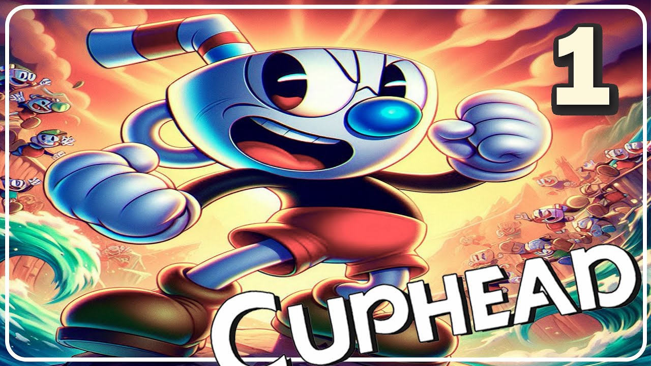 PRIMERA VEZ EN CUPHEAD - YouTube