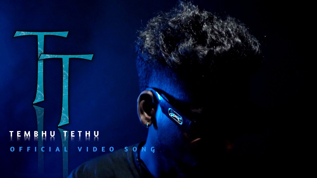 TT | Tembhu Tethu | Official Video | Va bro Inna Bro | Kevin D costa ...