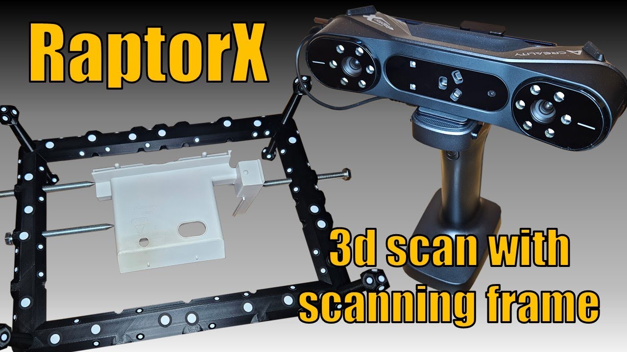 Using Creality RaptorX with 3d scanning frame - YouTube