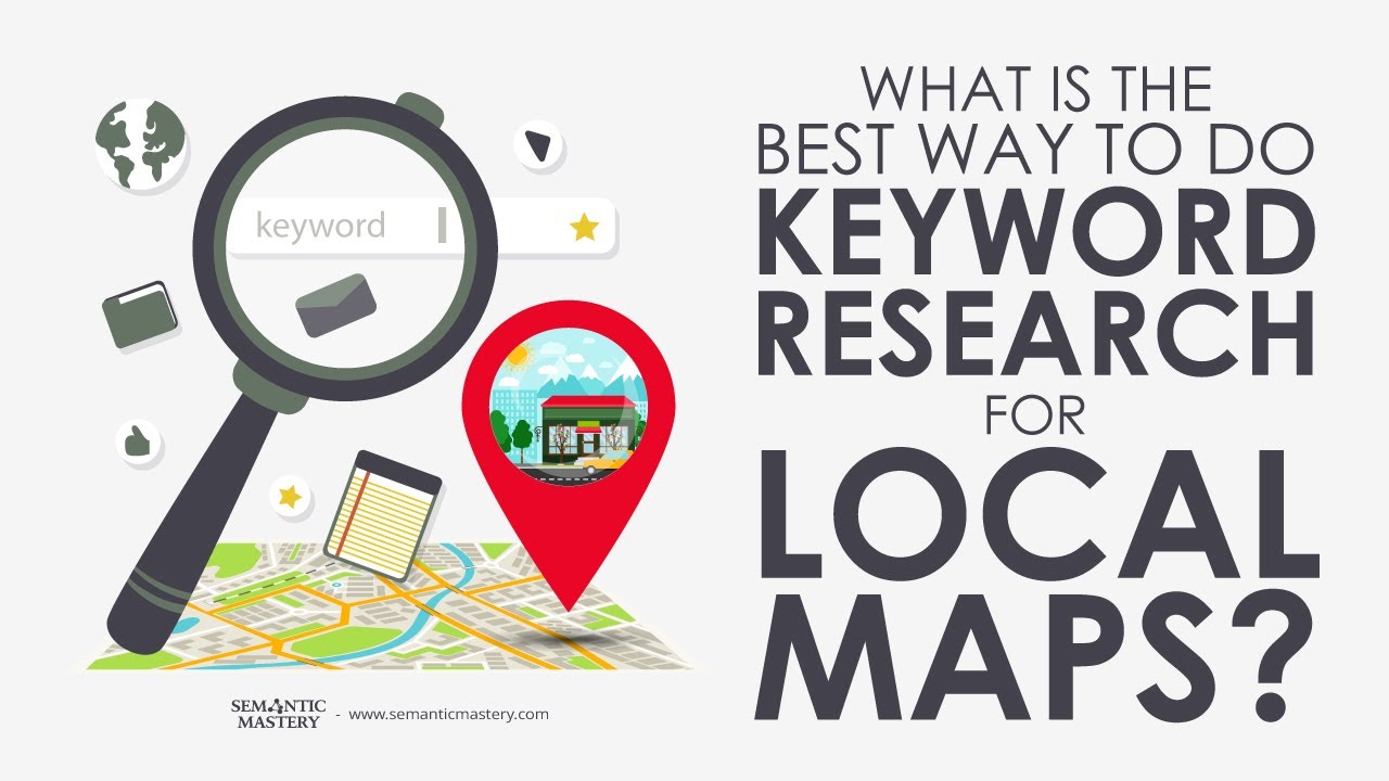 What Is The Best Way To Do Keyword Research For Local Maps? - YouTube