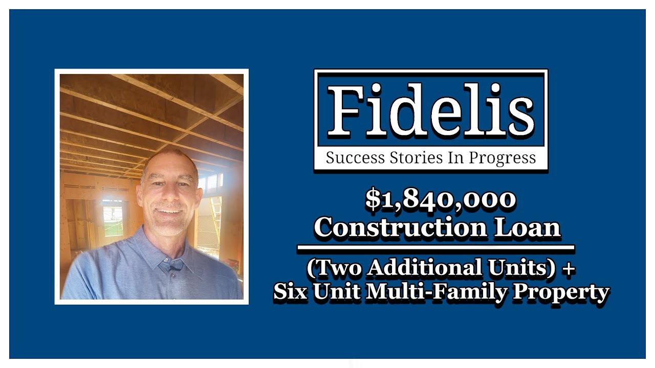 Fidelis Success Story In Progress - Adding 2 ADUs to make an 8-unit ...
