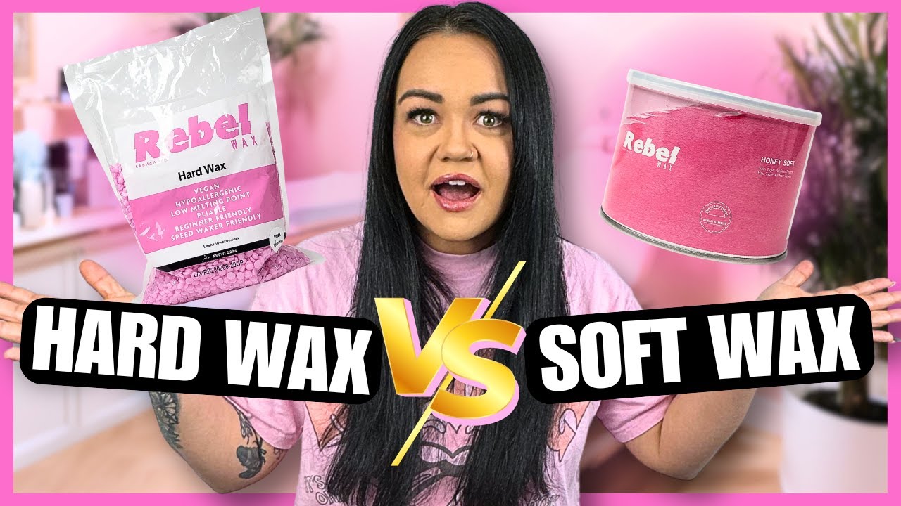 Hard Wax vs Soft Wax: Which Is Better? - YouTube