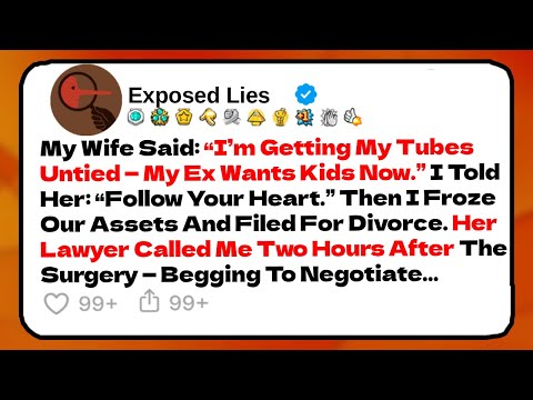 My Wife Said: “I’m Getting My Tubes Untied — My Ex Wants Kids Now.” I Told Her: “Follow Your Heart.”