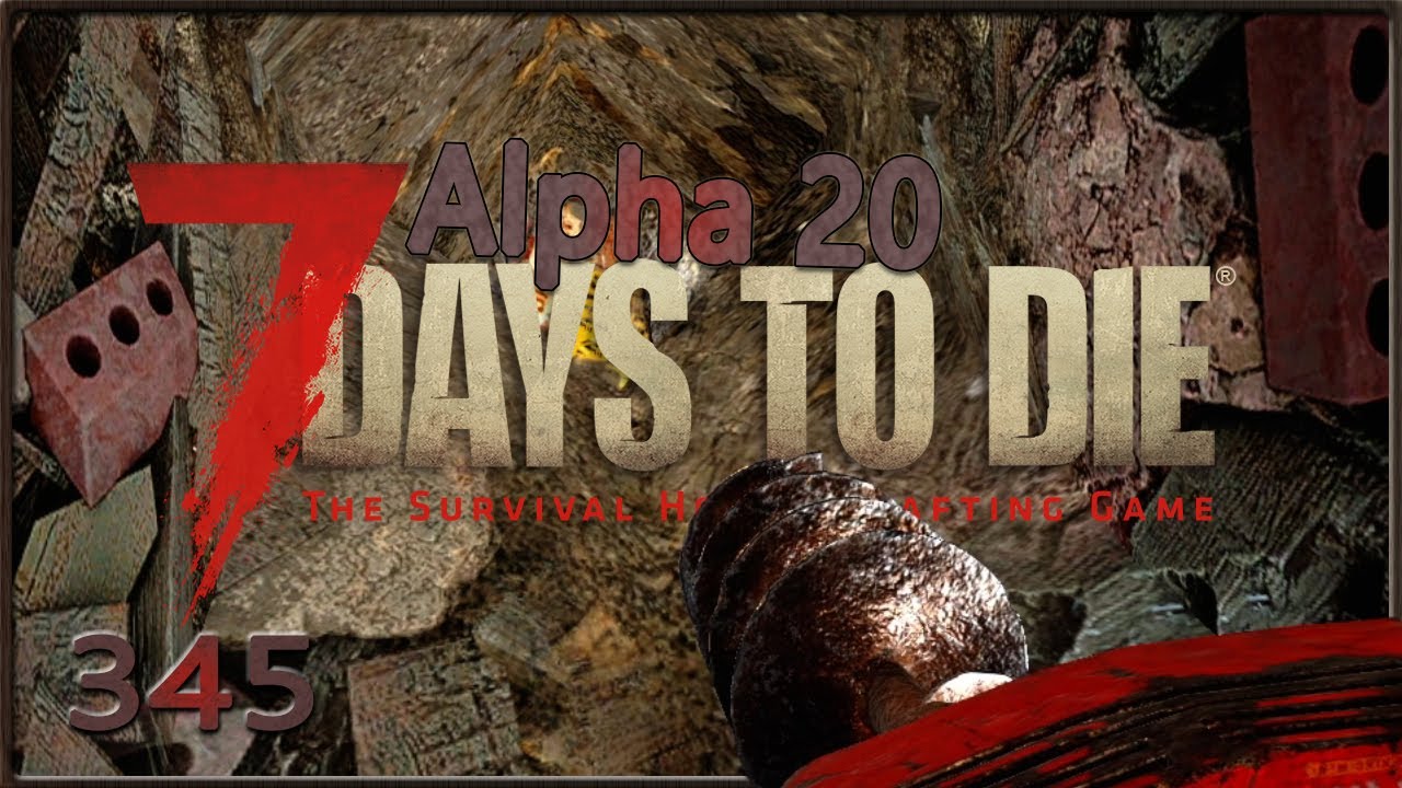 7 Days to Die Alpha 20 Stable #345 Schätze mit Skill und Bohrer [Let's ...