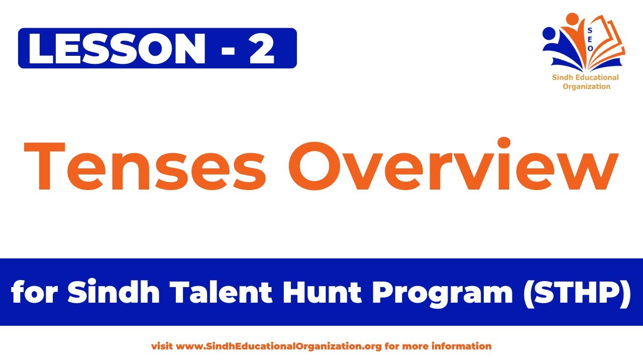 Lec2 English || Tenses Overview |Sindh Talent Hunt Program-STHP ...