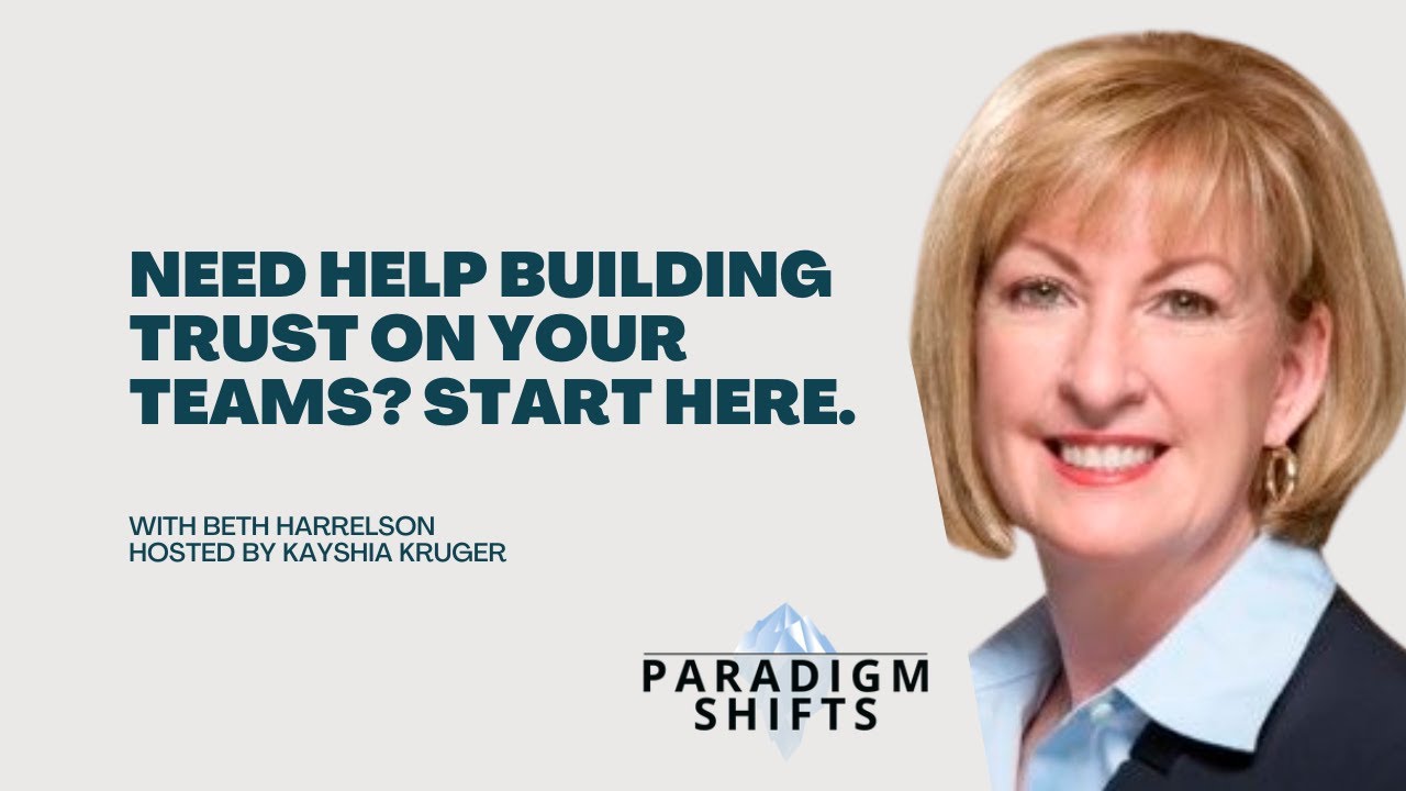 Building Trust on Virtual or Hybrid Teams with Beth Harrelson - YouTube