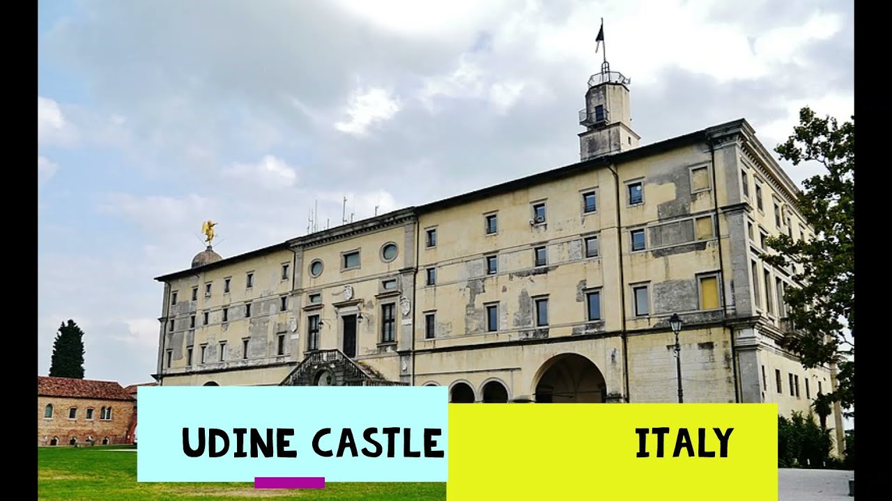 Udıne Castle İtaly (udin) - YouTube