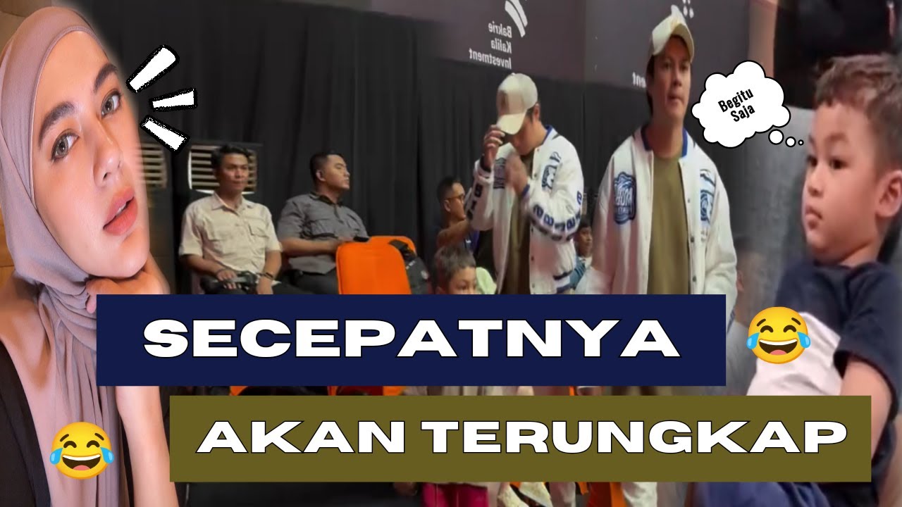 SECEPATNYA SEMUA AKAN TERUNGKAP, BAIM PAULA TINGGAL MENUNGGU SAJA ...