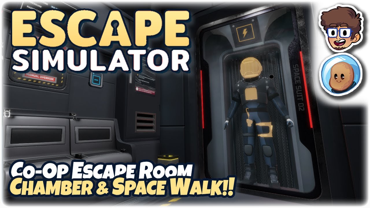 CO-OP ESCAPE ROOM, THE CHAMBER & SPACE WALK!! | Let's Play Escape ...