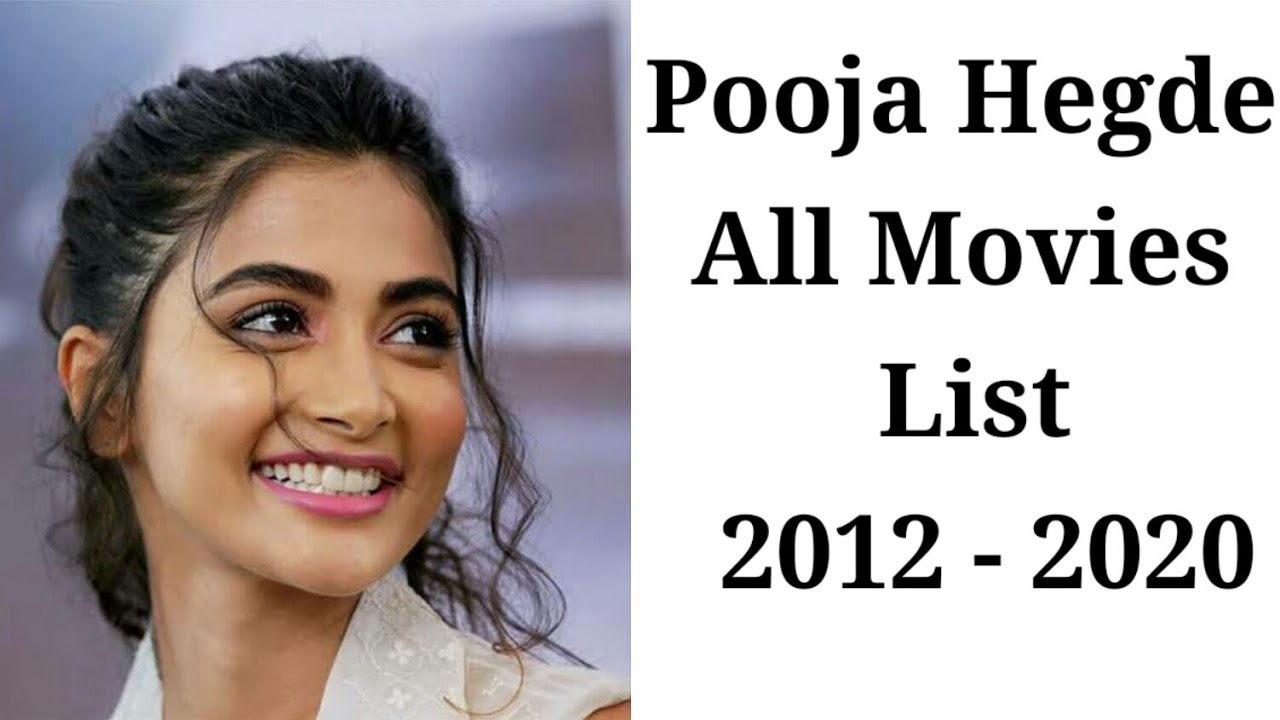 Pooja Hegde All Movies List 2012 To 2020 | Pooja Hegde All Movies List ...