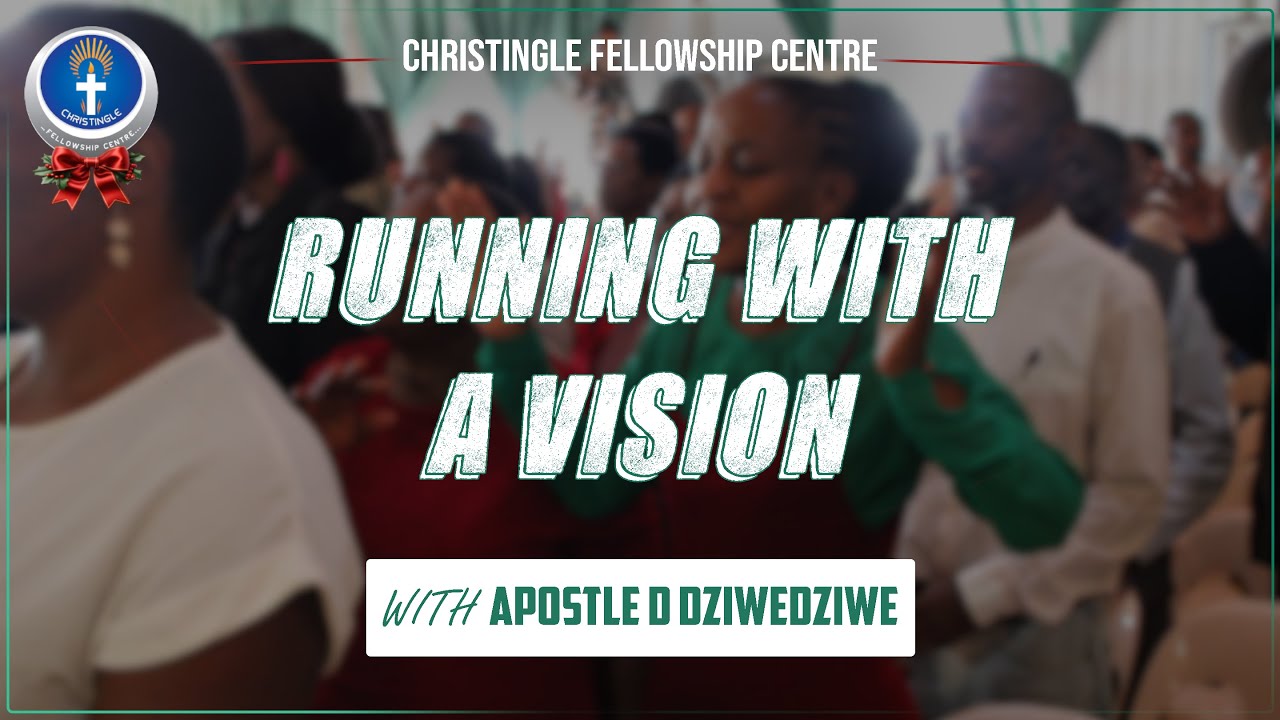 Running With A Vision - Apostle D Dziwedziwe - YouTube