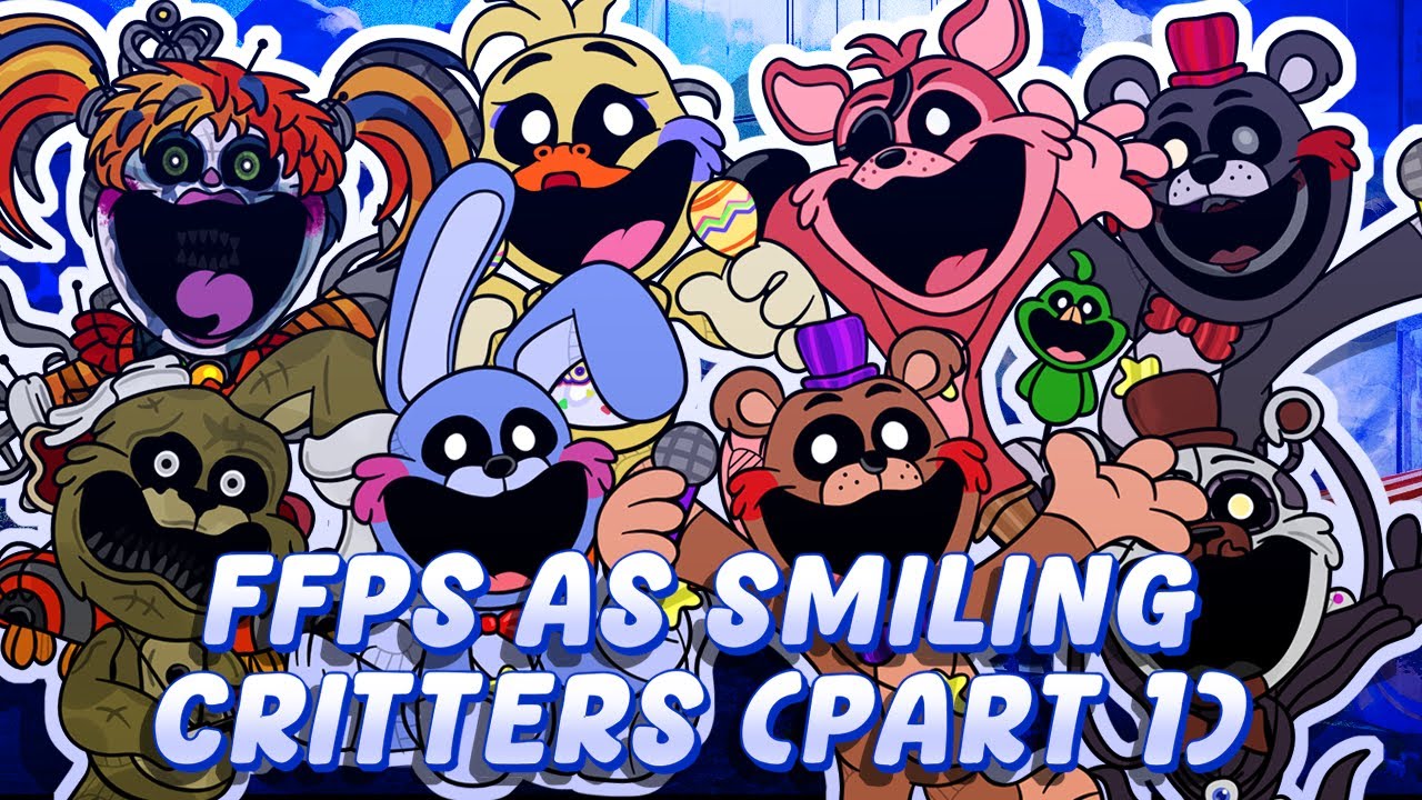 FFPS Animatronics in The Smiling Critters Style ( Part 1 - Rockstar and ...