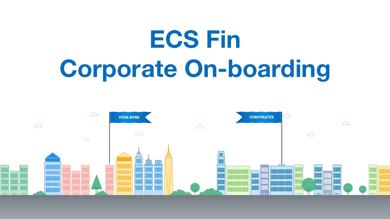 ECS Fin Corporate On-boarding - YouTube