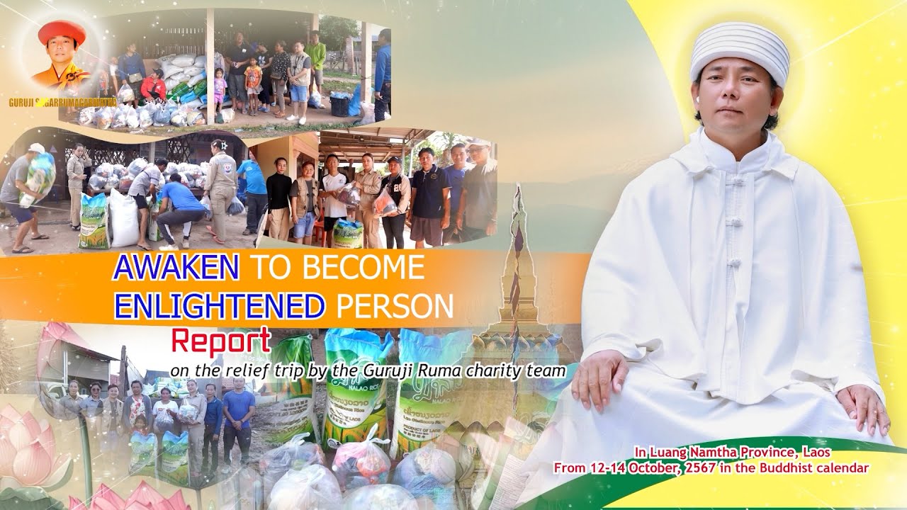 AWAKEN TO BECOME AN ENLIGHTENED PERSON! Report on the relief trip In ...