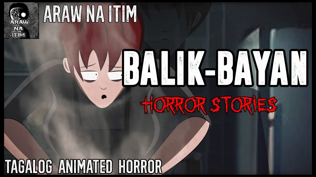 Balik-Bayan Horror Stories | Tagalog Animated Horror Stories | Pinoy ...
