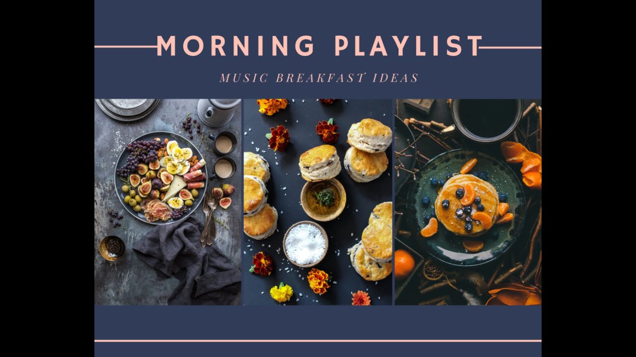Morning Music — Breakfast & Coffee playlist. - YouTube