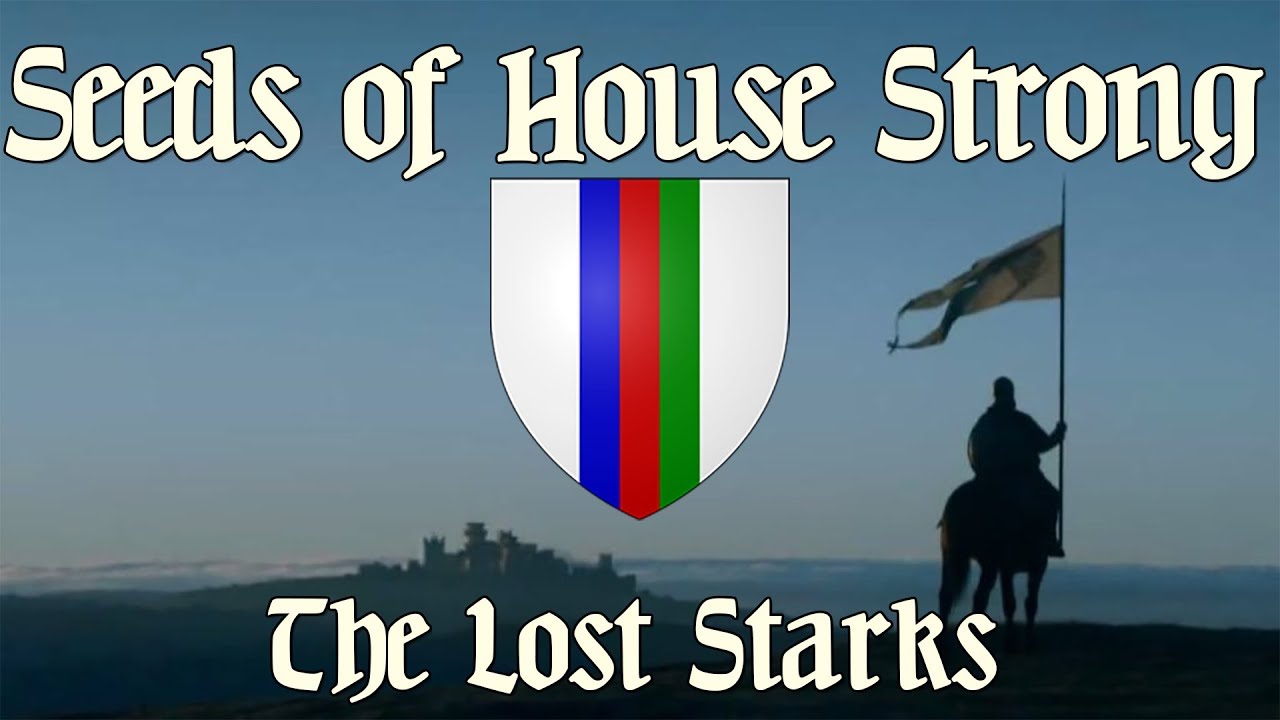 🧙 House Strong: The Lost Starks of the Riverlands | Fire and Blood ...
