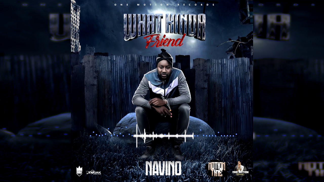 Navino - What Kinda Friend (Official Audio) - YouTube