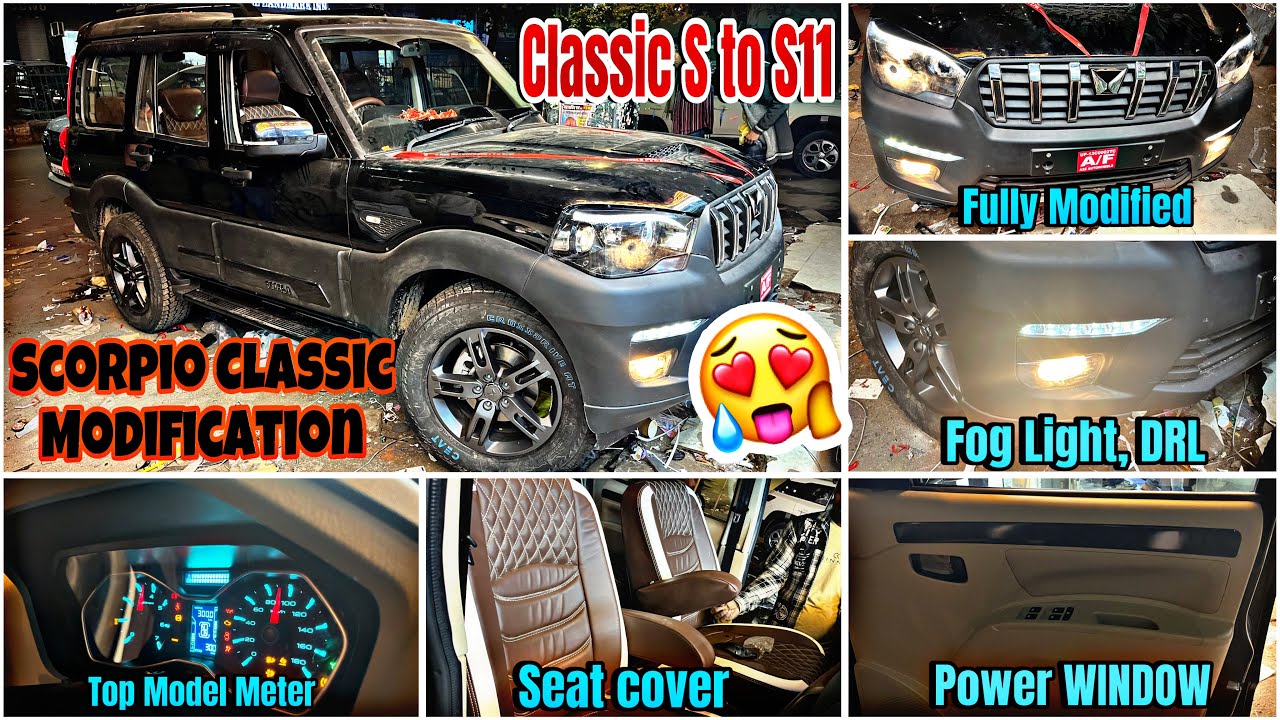 2024 Scorpio Classic Modification 💯 S to S11 Base to Top Modified ...