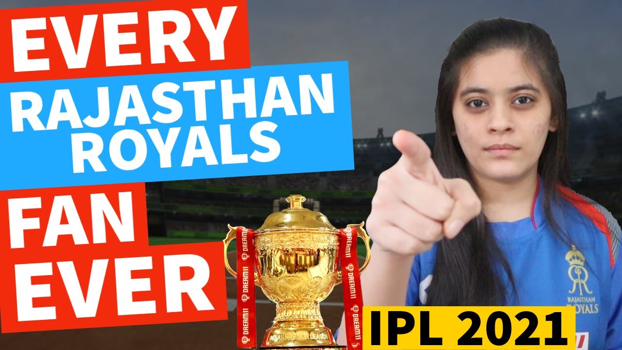 Every Rajasthan Royals Fan Ever- Vivo IPL 2021- RR Fans - YouTube