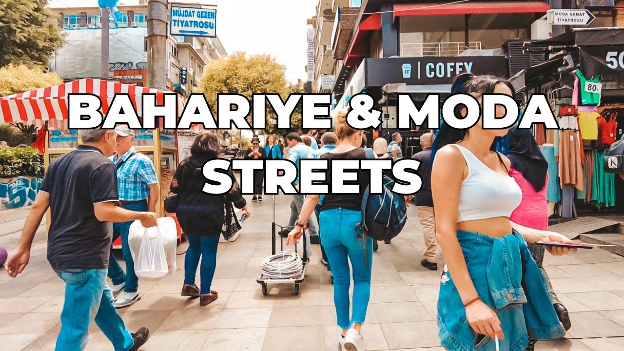 Kadiköy Bahariye & Moda Streets Walking Tour - YouTube