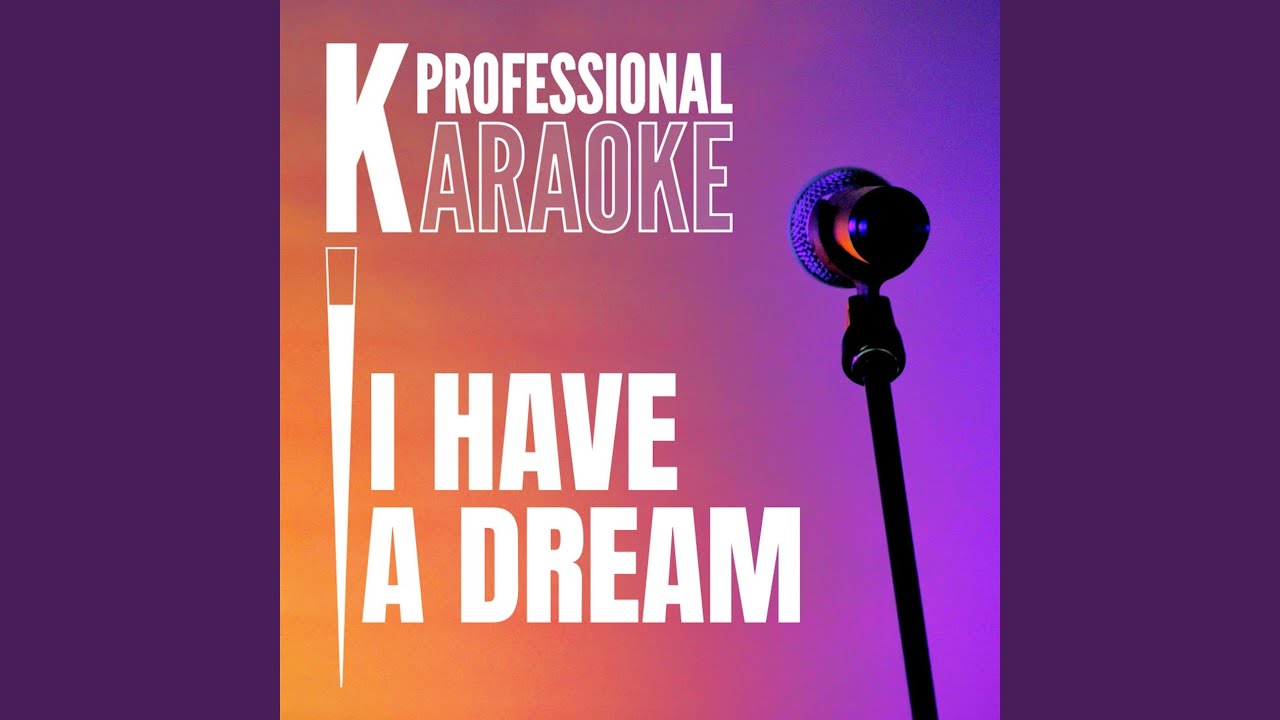 I Have a Dream (Karaoke Version) - YouTube