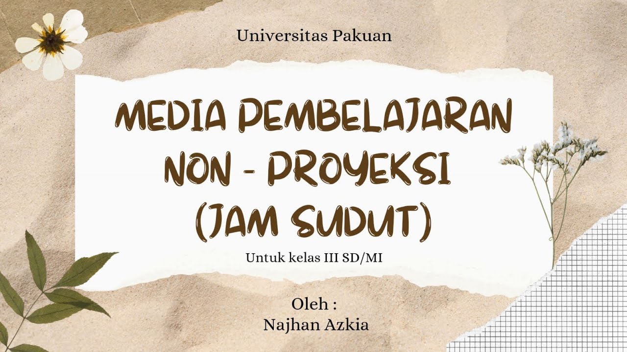 Media Pembelajaran non -proyeksi (jam sudut) - YouTube