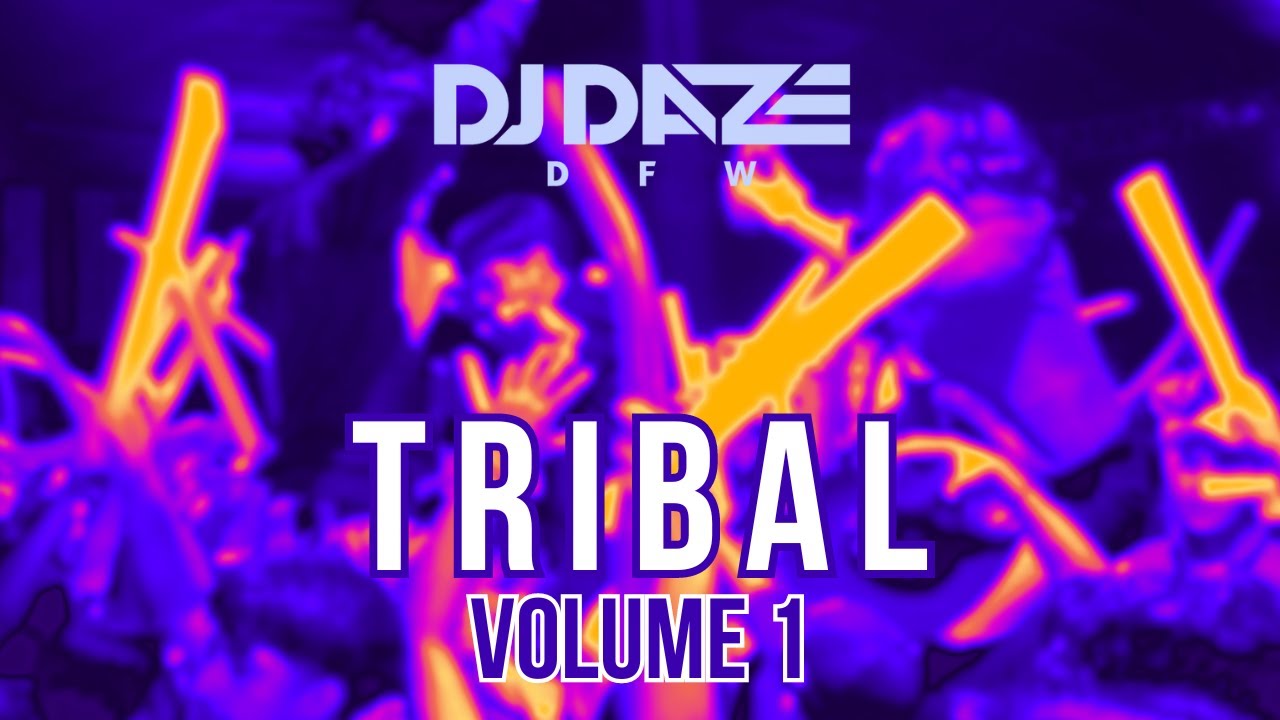 DJ Daze - Tribal Mar 2024 - YouTube