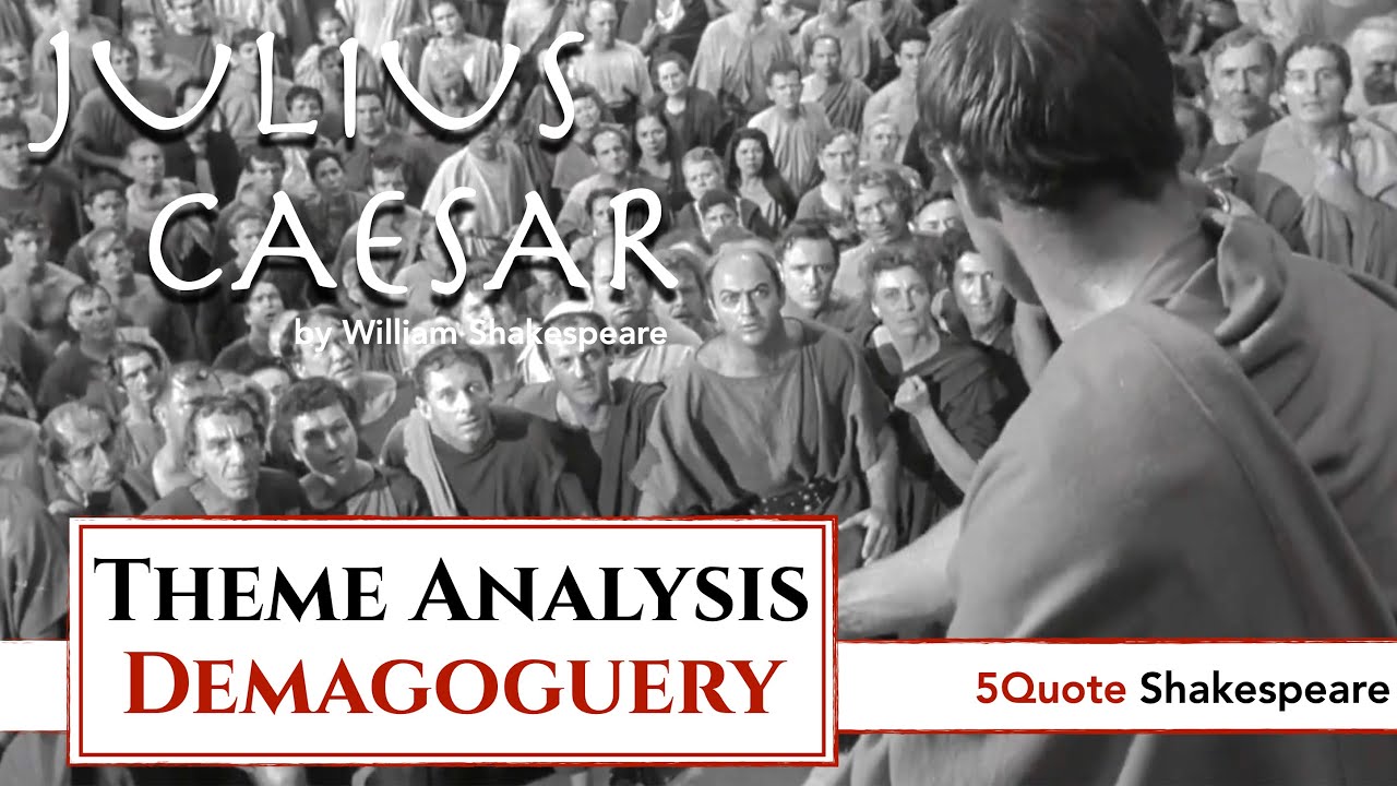 Julius Caesar Theme Analysis 5: Demagoguery and Realpolitik vs Idealism ...