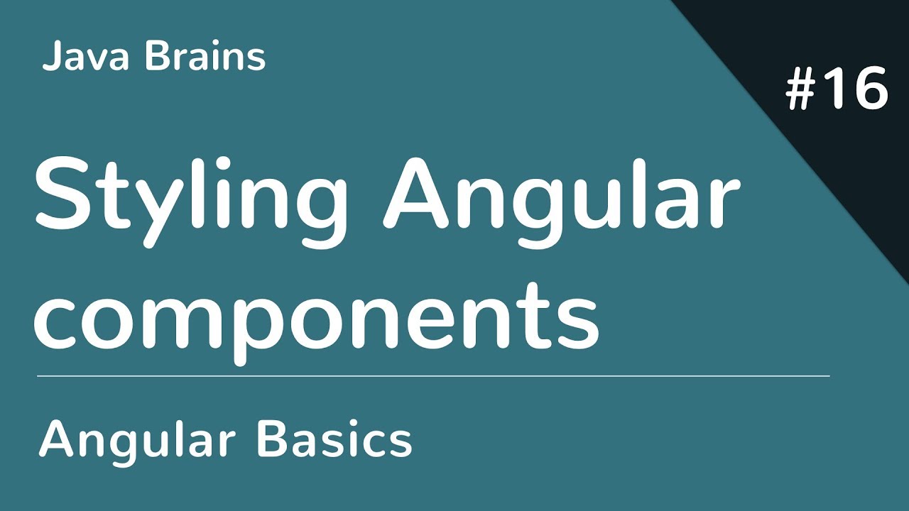 Angular 6 Basics 16 Styling Angular Components Youtube