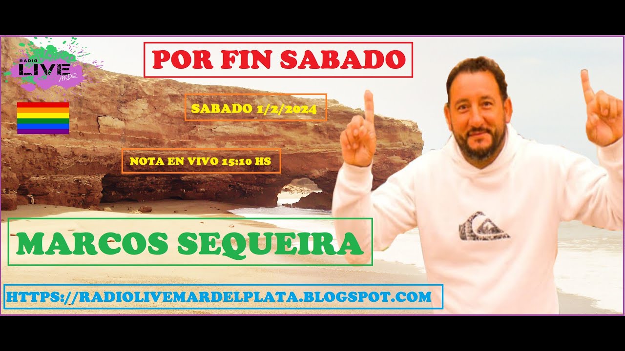 NOTA CON MARCOS SEQUEIRA EN VIVO PARA POR FIN SABADO Y RADIO ON LINE ...