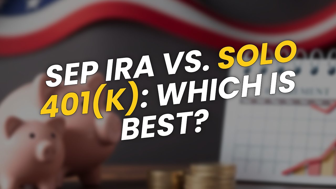 SEP IRA vs. Solo 401(k): Which is Best for You? 💼💰 - YouTube