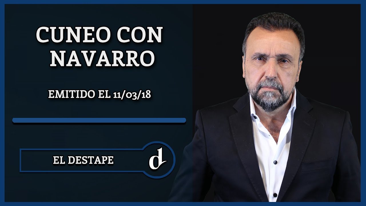 El Destape | Santiago Cuneo con Roberto Navarro - YouTube