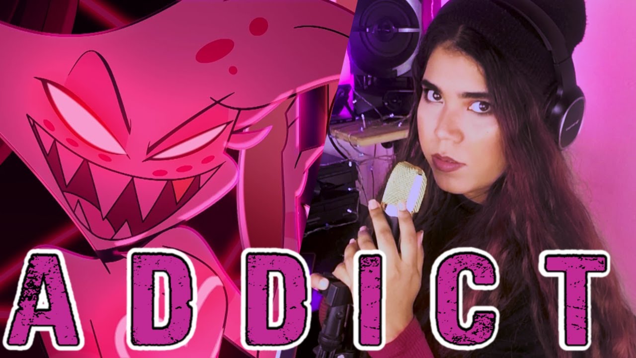 ADDICT - HAZBIN HOTEL - COVER ESPAÑOL - YouTube
