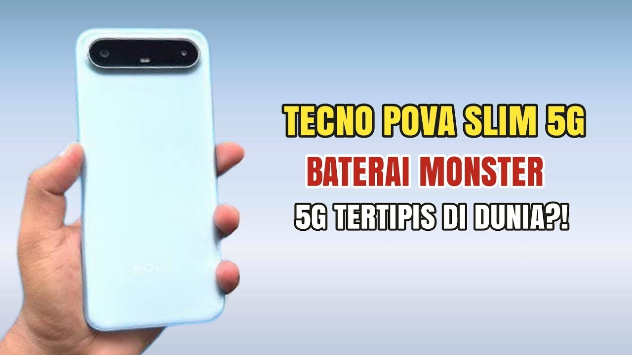 HP 5G Tertipis! Tecno Pova Slim 5G, Desain Premium Harganya Kok Cuma ...