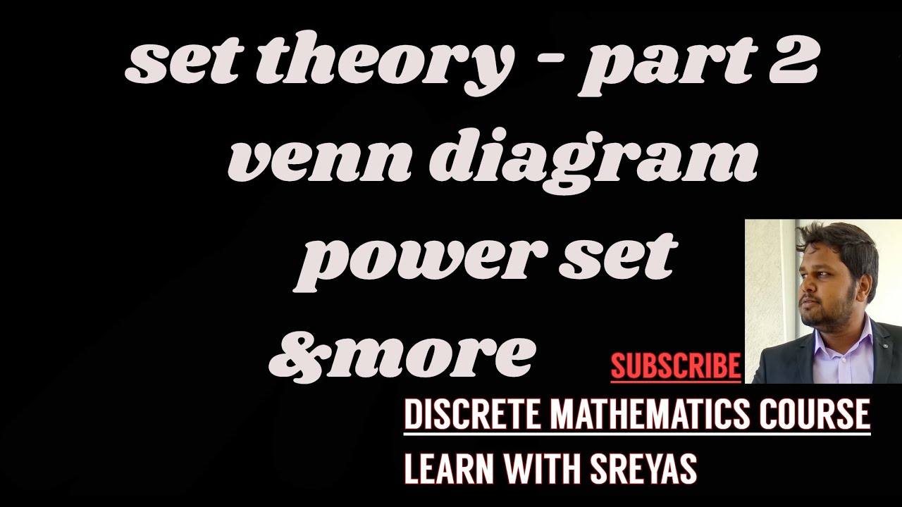 Set theory - part 2 | Venn diagram | Power set | Discrete Mathematics ...