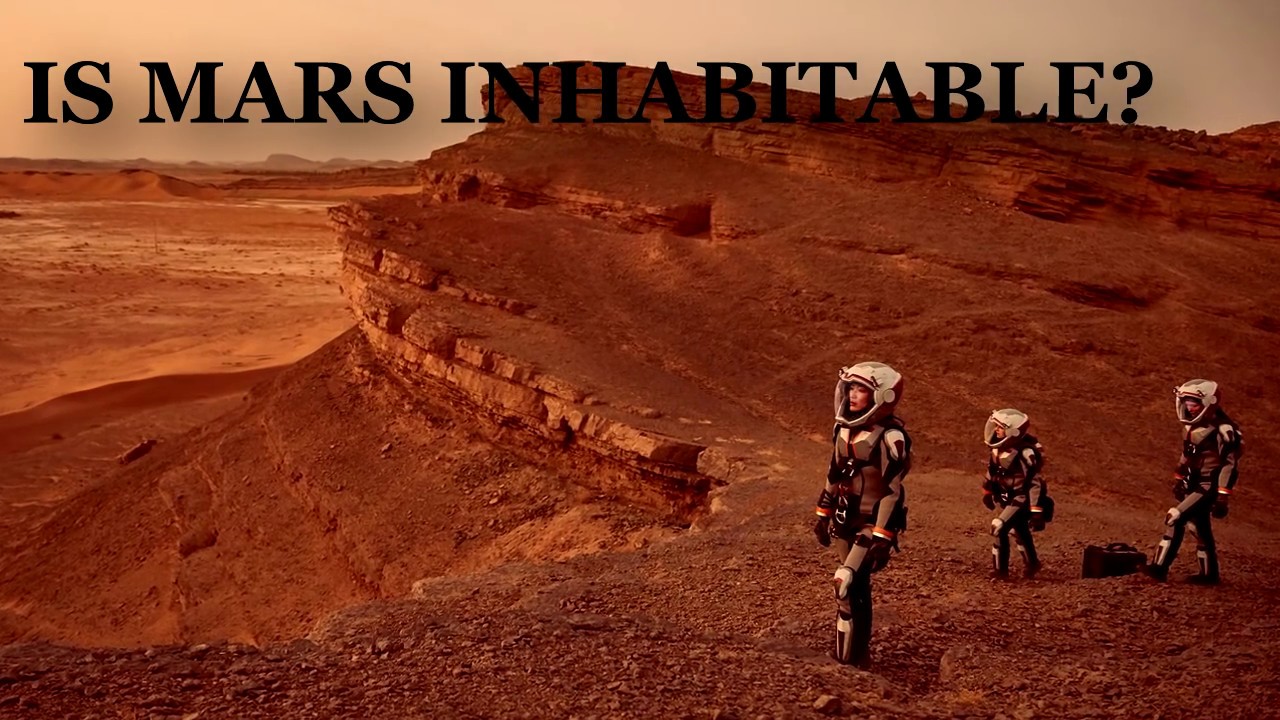 IS MARS INHABITABLE - CAN HUMANS SETTLE IN MARS? - YouTube