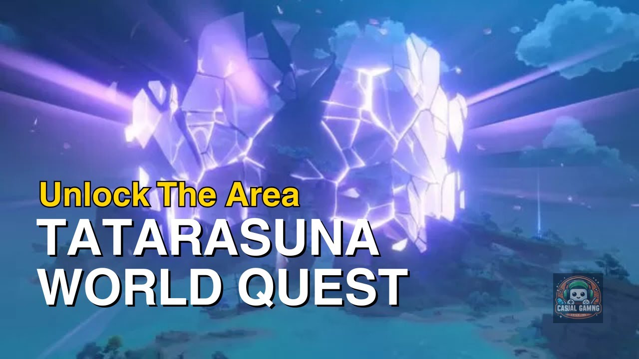 Tatarasuna World Quest to Unlock Tatarasuna Area - YouTube