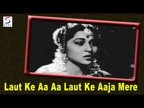 Laut Ke Aa Aa Laut Ke Aaja Mere Meet (Female) | Lata Mangeshkar | Rani Rupmati @ Bharat Bhushan